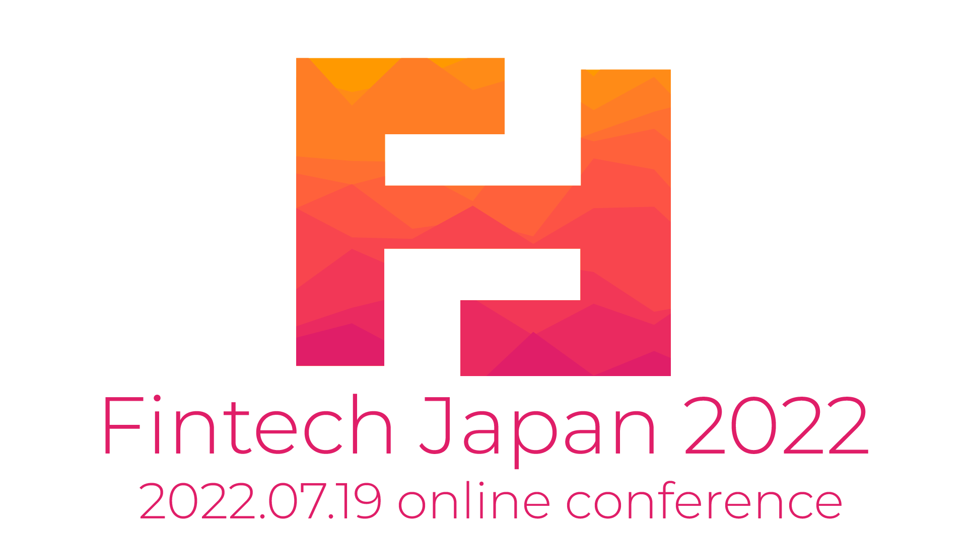 Fintech Japan 2022 | 一般社団法人Fintech協会
